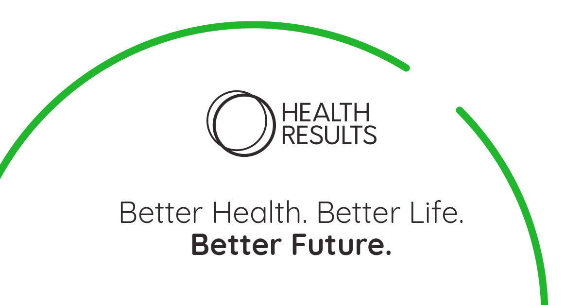 Health Results | Better Health, Better Life, Better Future